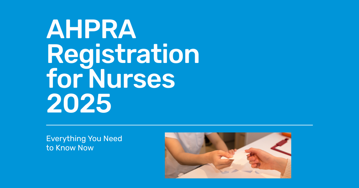 AHPRA Registration For Nurses – Complete Guide For 2025